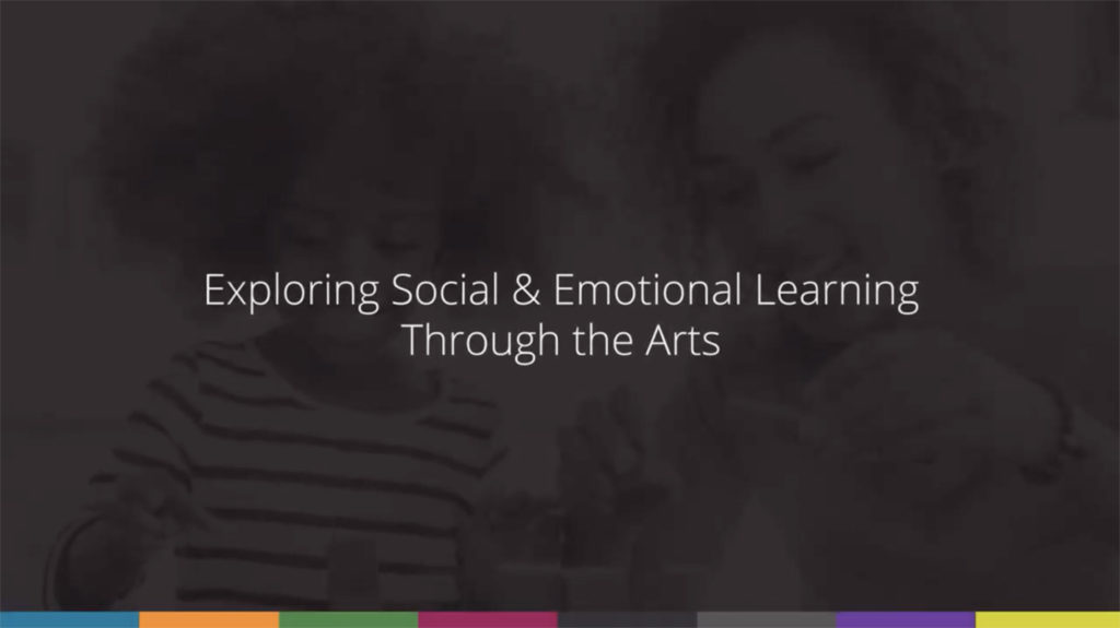 Social & Emotional Learning through the Arts | ONN Resource Centre