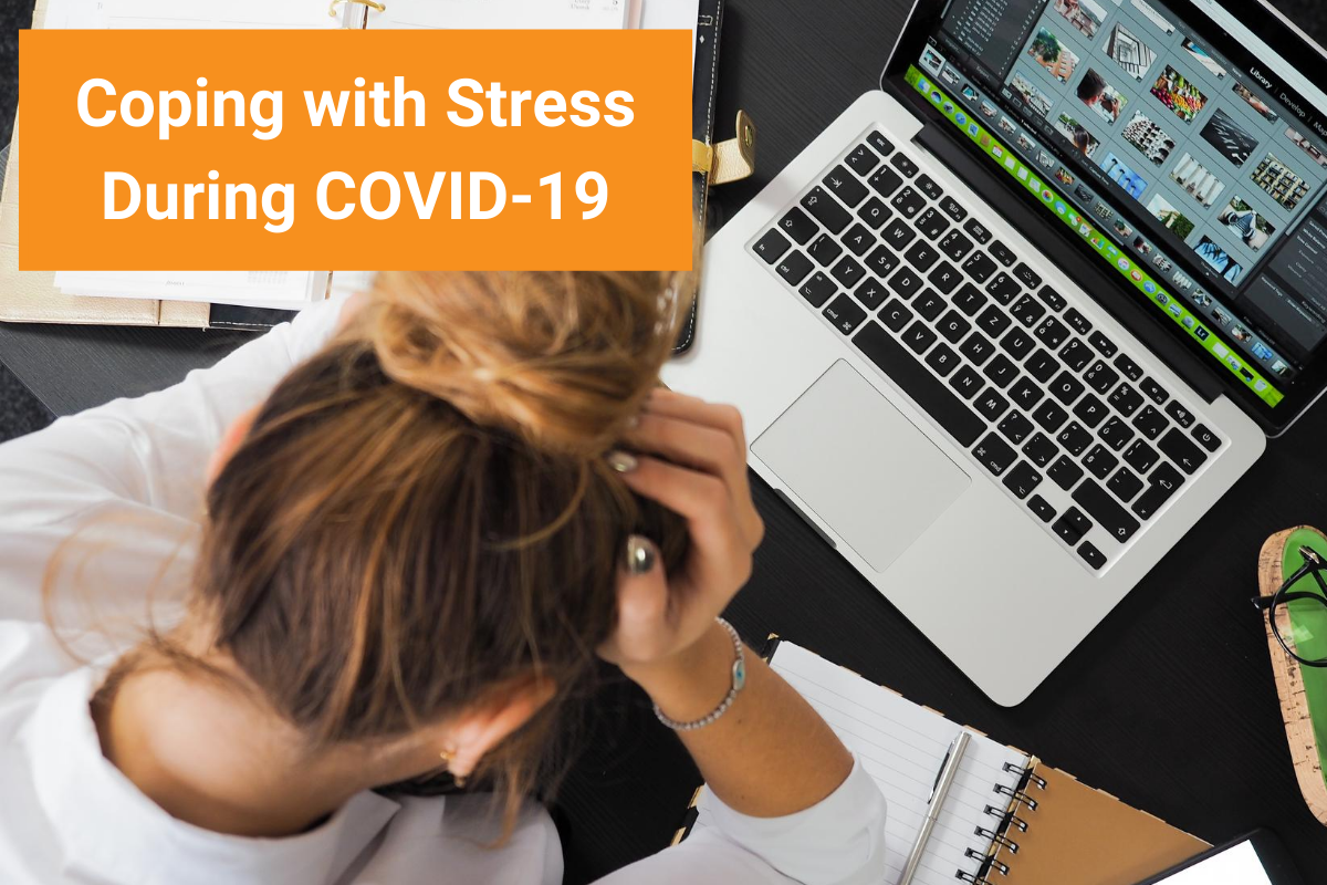 Coping with Stress During COVID-19 | ONN Resource Centre