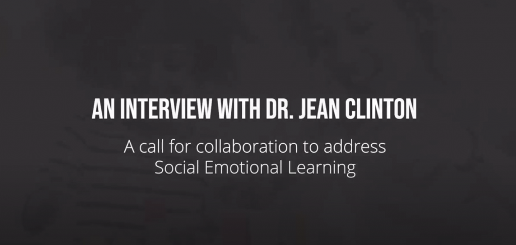 A Call For Collaboration with Dr. Jean Clinton on Social Emotional ...