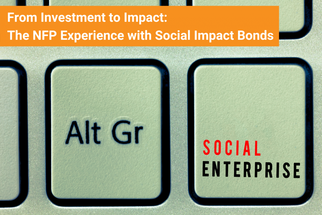 Policy Principles for Social Impact Bonds: A Nonprofit Perspective ...