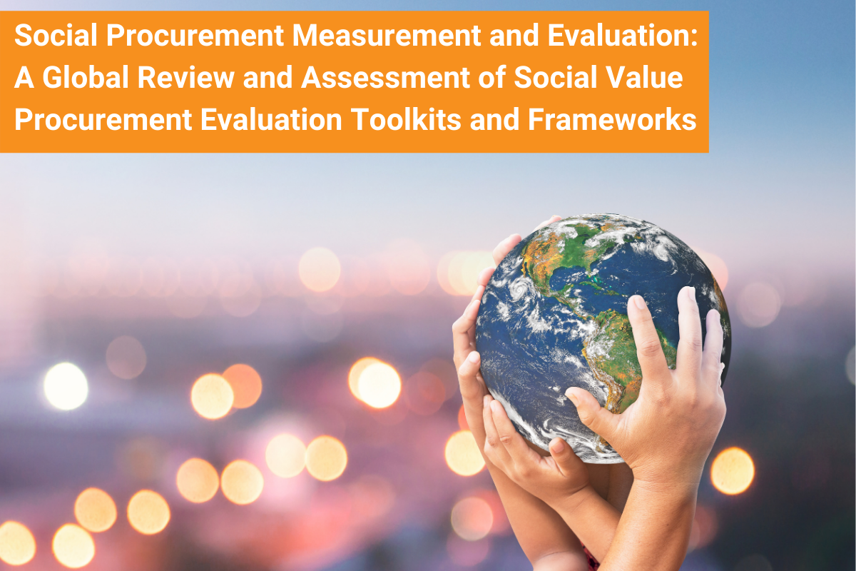 Social Value Procurement Measurement and Evaluation: A Global Review ...