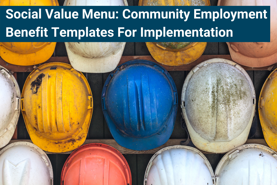 Social Value Menu: Community Employment Benefit Templates For ...