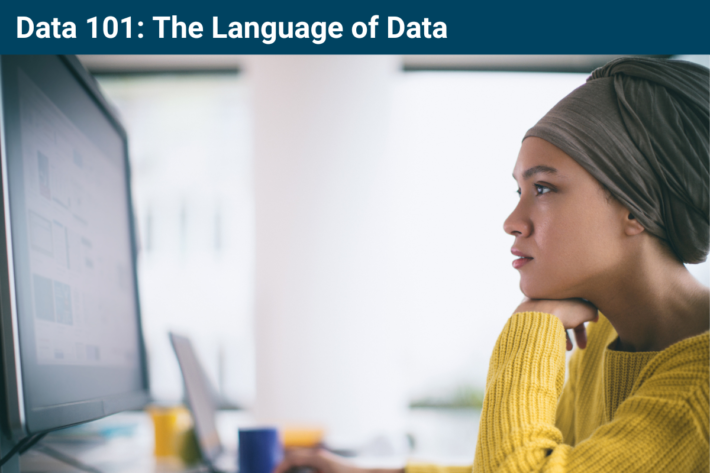 Data 101: The Language of Data | ONN Resource Centre